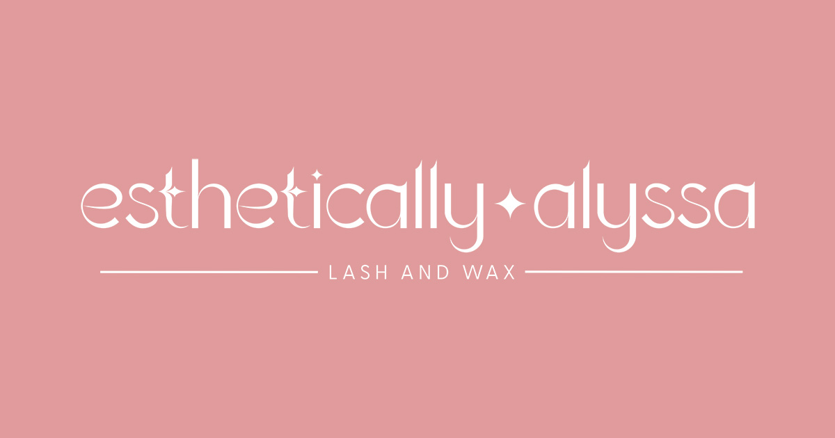Esthetically Alyssa - Lash Lift & Waxing Escondido